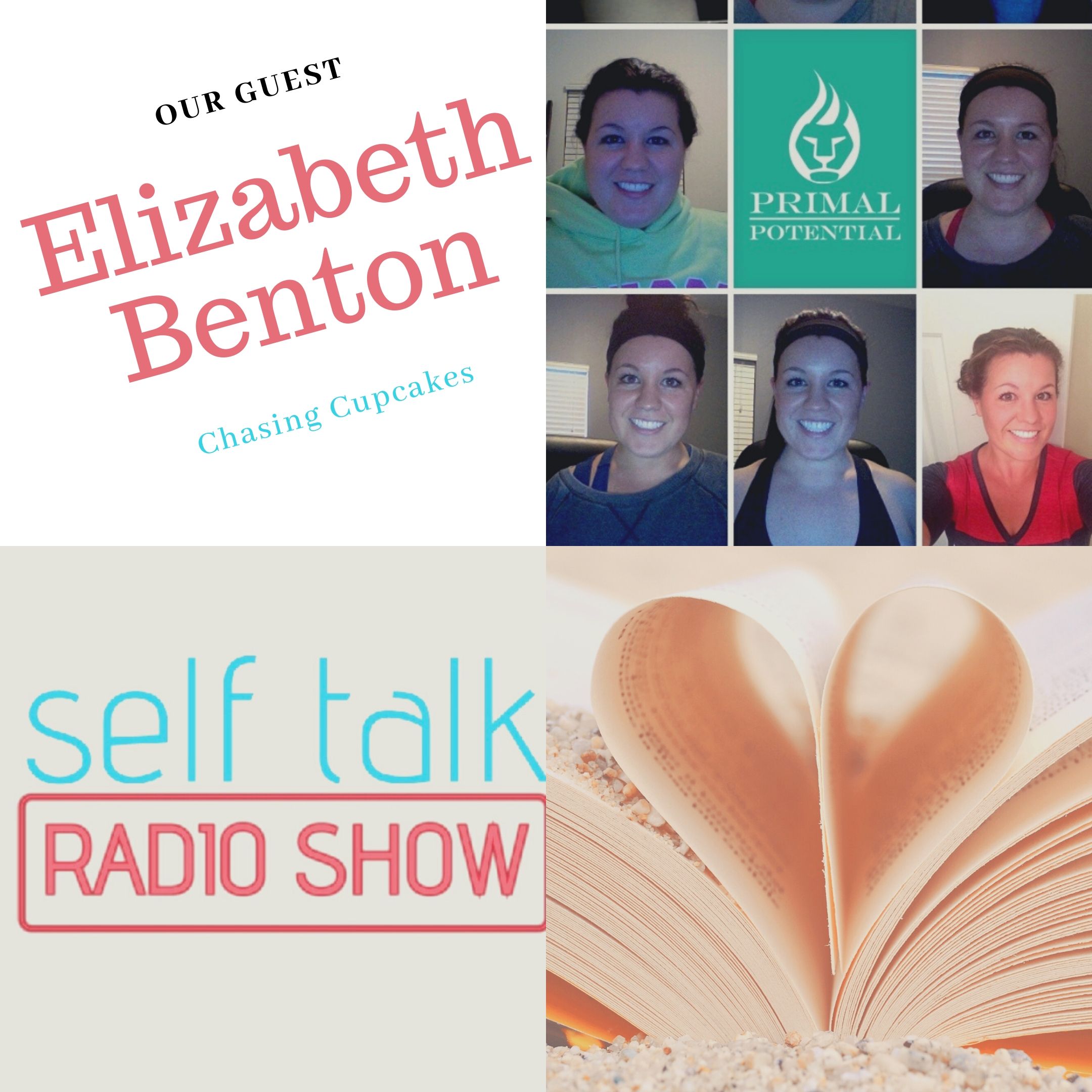 Self Talk Radio Show - Chasing Cupcakes